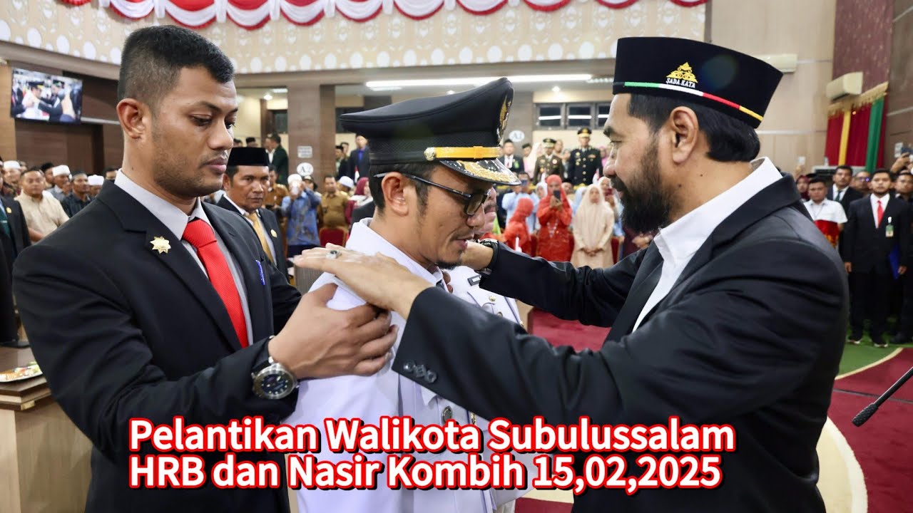 Momen Pelantikan Walikota dan Wakil Walikota Subulussalam Periode 2025 ...