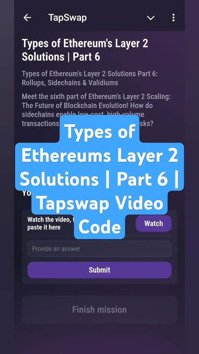 Types of Ethereums Layer 2 Solutions | Part 6 | Tapswap Video Code - YouTube