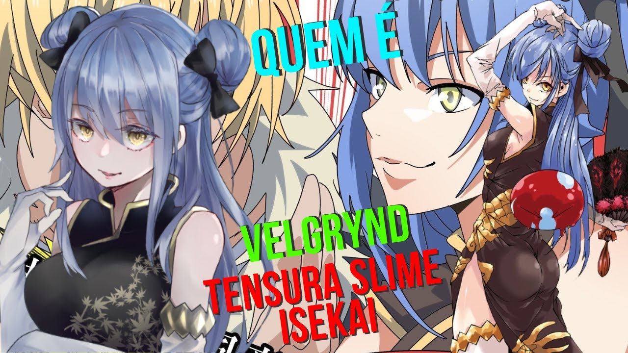 Quem é Velgrynd ? - Tensura Slime Isekai - YouTube