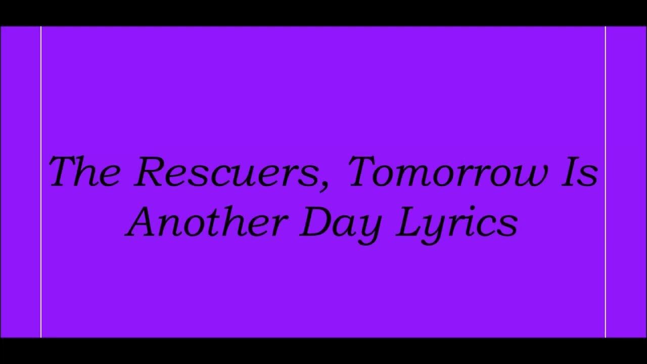 The Rescuers, Tomorrow Is Another Day Lyrics - YouTube