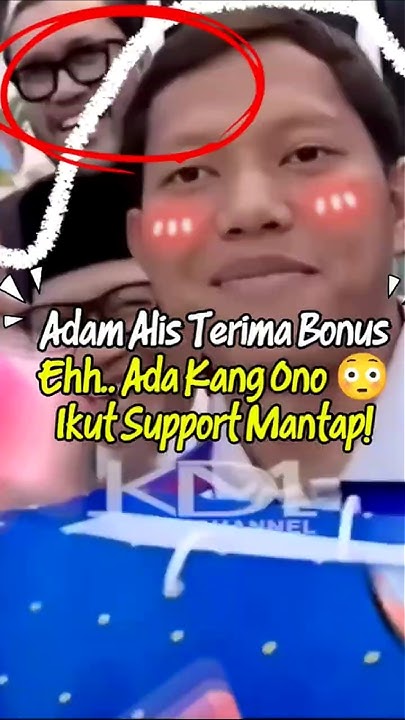 Adam Alis Terima Bonus Dari Kang Dedi Mulyadi 1 Miliar Eh.. Ada Kang Ono 😳 Ikut Support Mantap ...