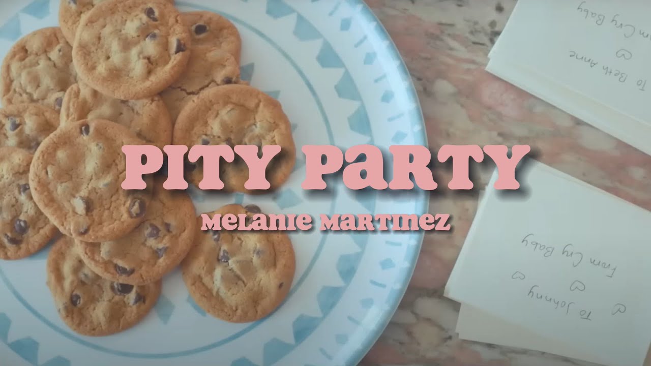 Pity Party || Melanie Martinez || Lyrics - YouTube