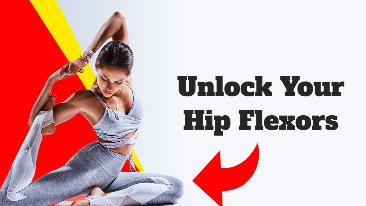 Unlock Your Hip Flexors - Does Unlock Your Hip Flexors Program Really ...