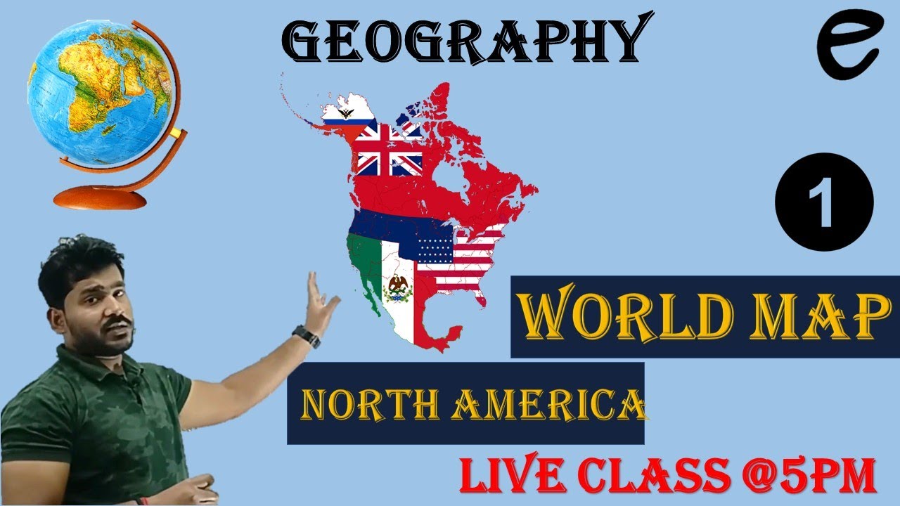 World Map || World Geography || North America || Class - 01 - YouTube