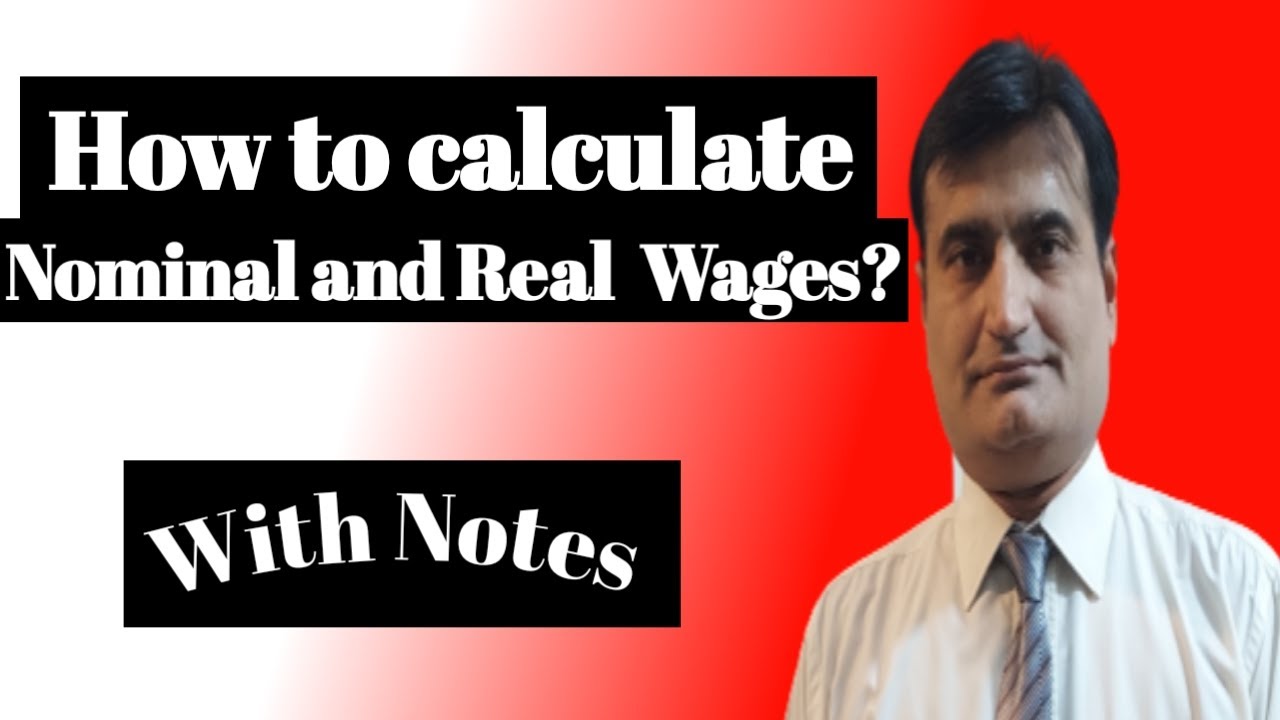 85 How To Calculate Nominal And Real Wages Nominal Wages Real 85-how-to-calculate-nominal-and-real-wages-nominal-wages-real