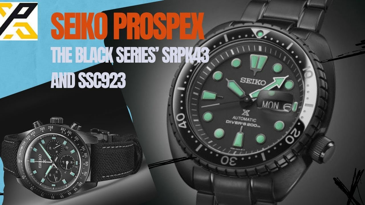 New Release: Seiko Prospex ‘The Black Series’ SRPK43 And SSC923 - YouTube