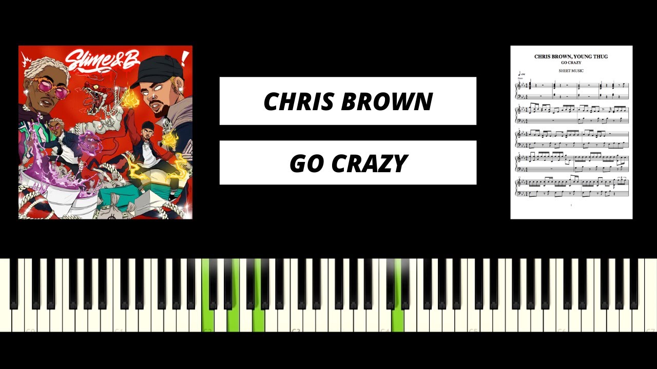 Chris Brown, Young Thug - Go Crazy (Piano Tutorial & Cover) - YouTube