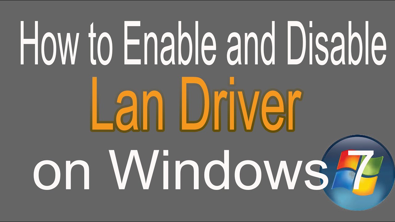 How to Enable and Disable Lan driver on windows 7 - YouTube