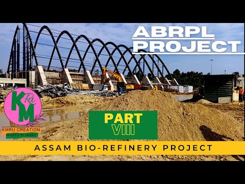 || ABRPL || Assam Bio-Refinery Project,Numalighar, Assam || - YouTube