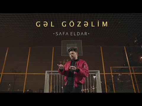 Safa Eldar — Gəl, Gözəlim