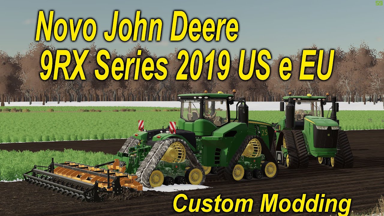 Farming Simulator 19 Mostrando um Super Mod John Deere 9 RX Series US e ...