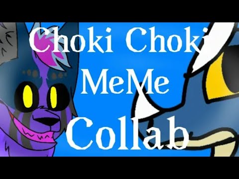 Choki choki - animation meme (collab with Kira thunder) - YouTube