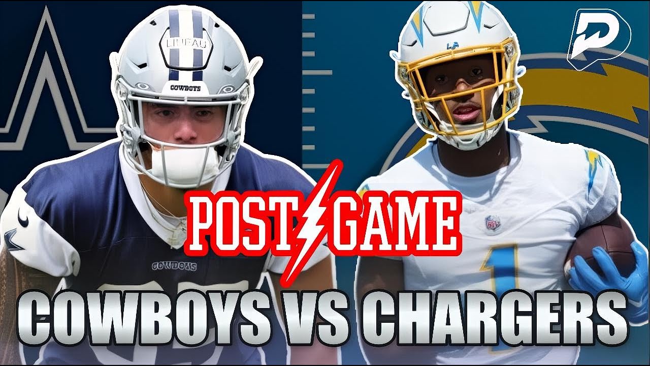 Cowboys vs. Chargers: Live Reaction POST GAME | Final Preseason ...