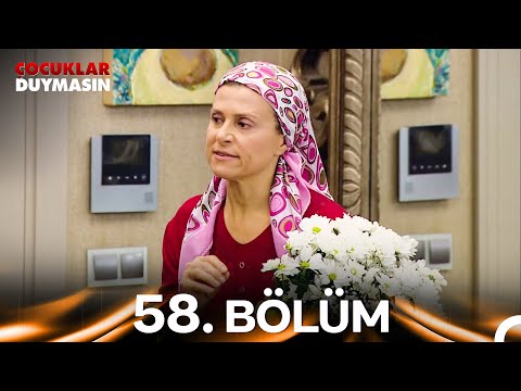 Çocuklar Duymasın 58. Bölüm