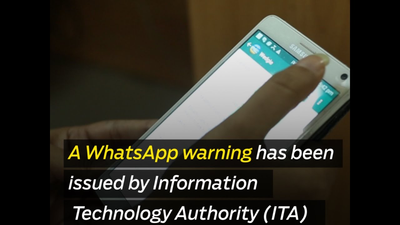 A WhatsApp warning has been issued by the Information Technology ...