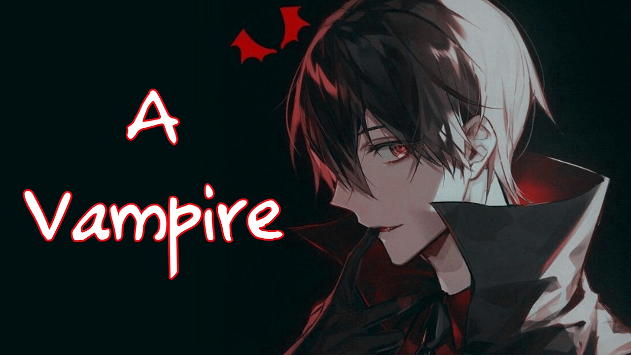 Nightcore - I Like A Vampire (Mâle Version) - YouTube