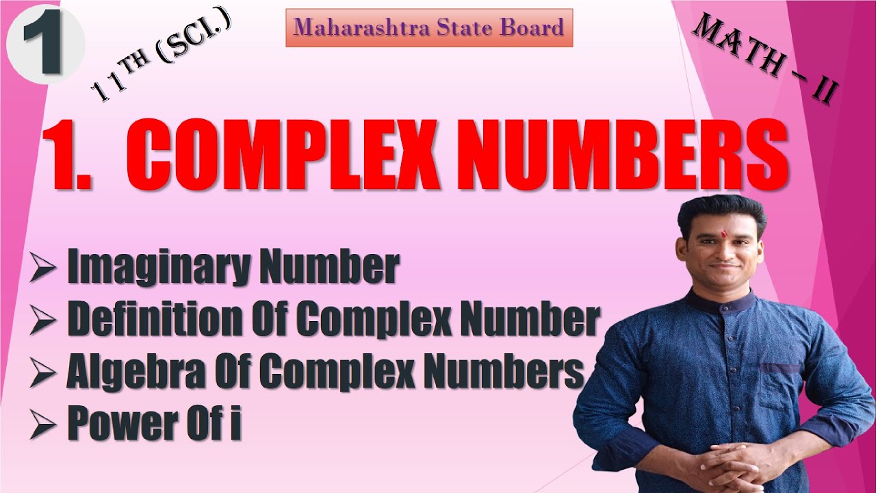 (1)11th(sci.)/Math-II/1.Complex Numbers/Theory part - YouTube
