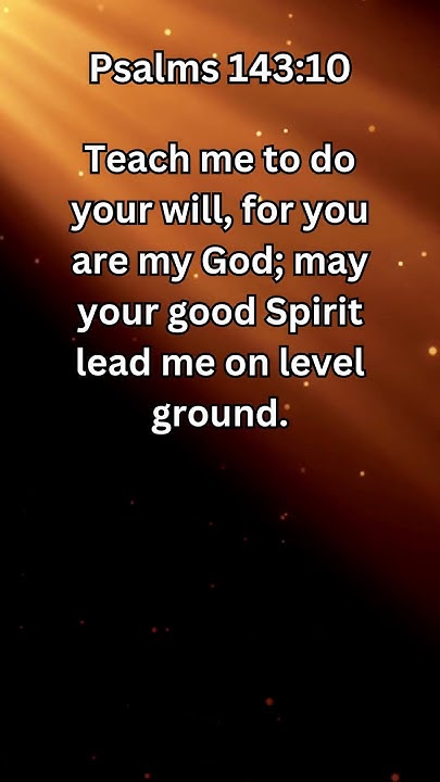 Journey of faith and spiritual growth | Psalms 143:10 #dailybread #dailyverse #dailybibleverse ...