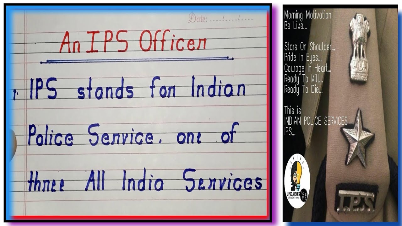 About IPS Officer | Who is an IPS Officer full Details |10 Lines on IPS ...