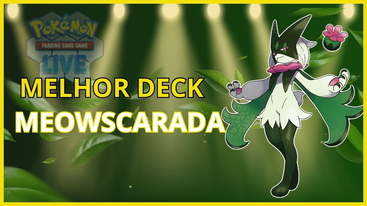 MEOWSCARADA EX: O DECK MAIS FÁCIL DE JOGAR DO FORMATO! - YouTube