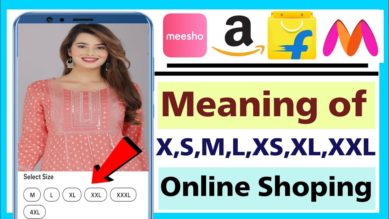 What Is Meaning Of Online Shopping XS S M L XL XXL XXXL In A what-is-meaning-of-online-shopping-xs-s-m-l-xl-xxl-xxxl-in-a