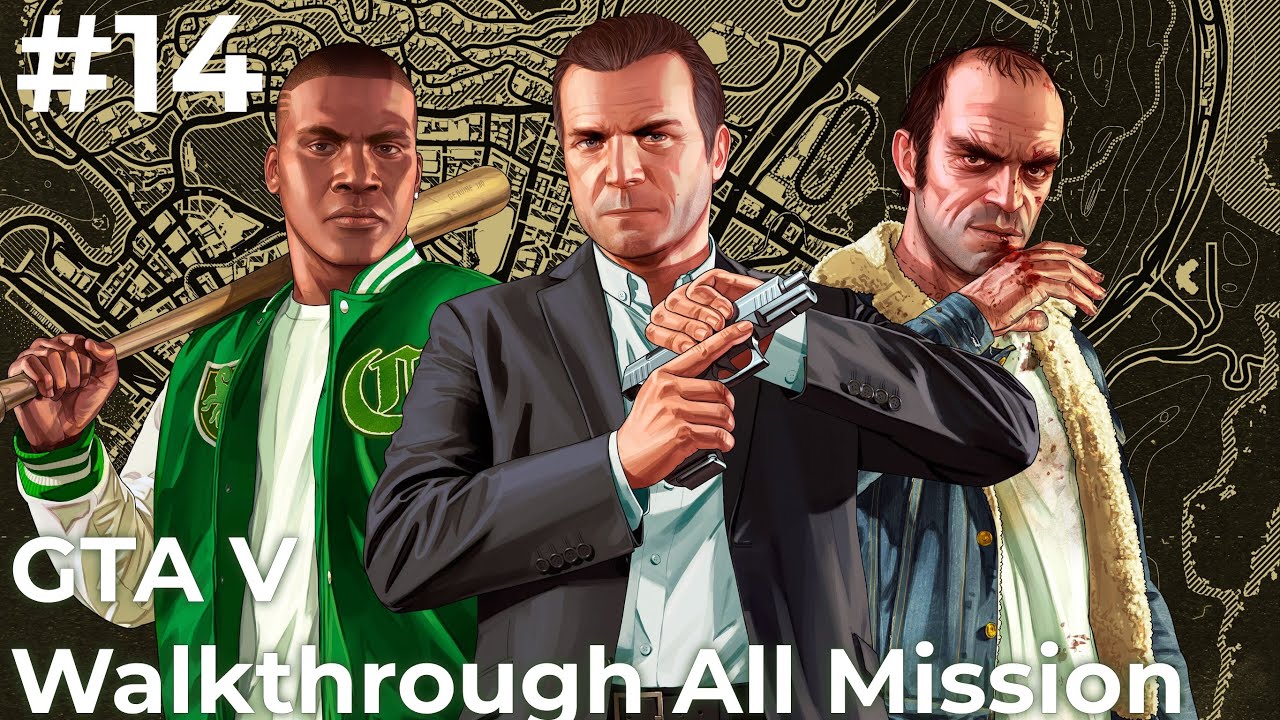 Grand Theft Auto V Walkthrough All Mission Part-14 - YouTube