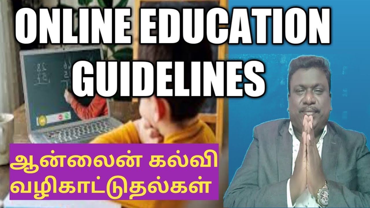 Online Education Guidelines Tamil Youtube