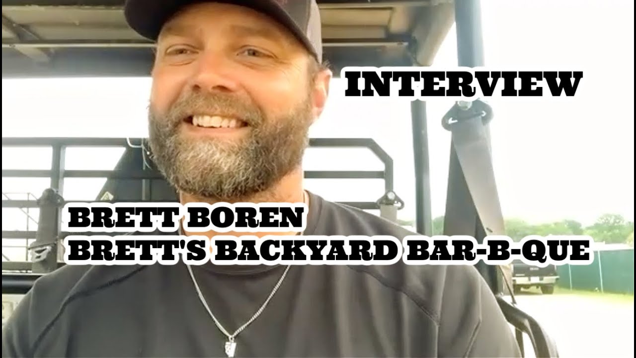 Brett Boren - Brett's Backyard Bar-B-Que - Rockdale, Texas - YouTube