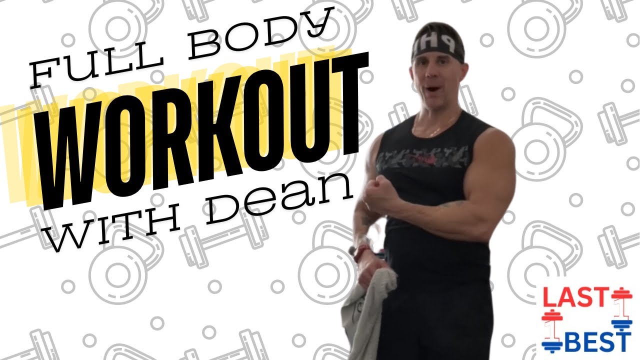 Full Body Workout with Dean at Last 1 Best 1 Train. - YouTube