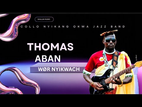 THOMAS ABAN - WØR NYIKWACH ( SHILLUK MUSIC ) - YouTube