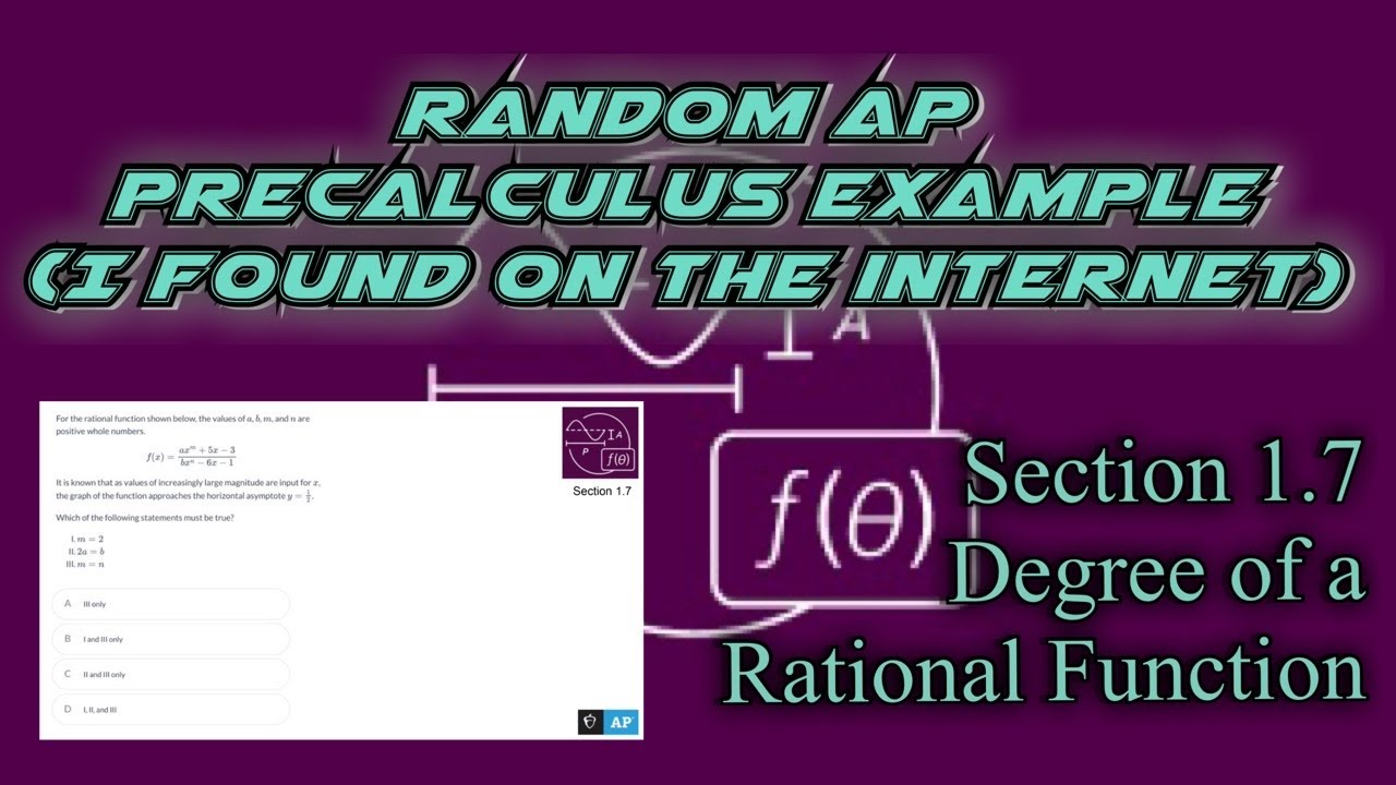 AP Precalculus Section 1.7 Example: Find the Missing Degrees of a Polynomials in a Rational ...