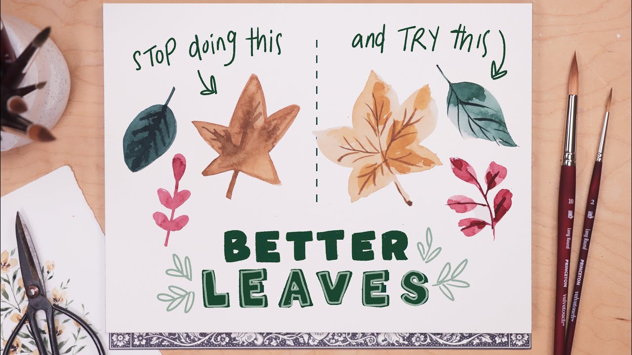 How To Paint Better Watercolor Leaves YouTube How To Paint Better Watercolor Leaves YouTube