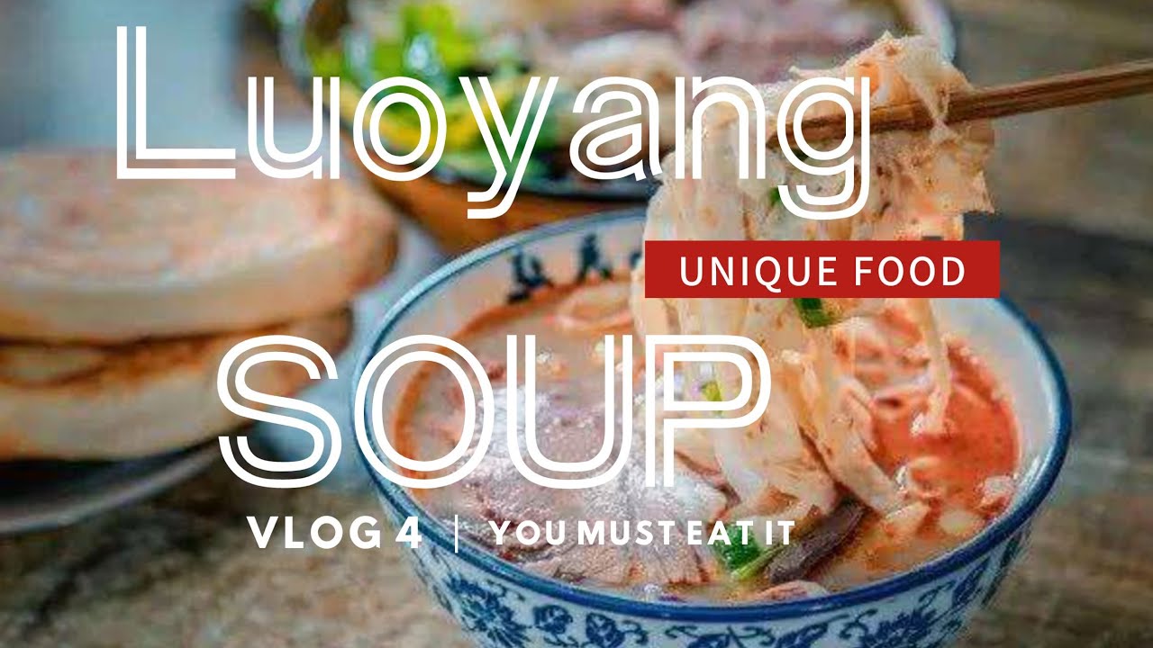 Luoyang Soup: A unique local food in China - YouTube