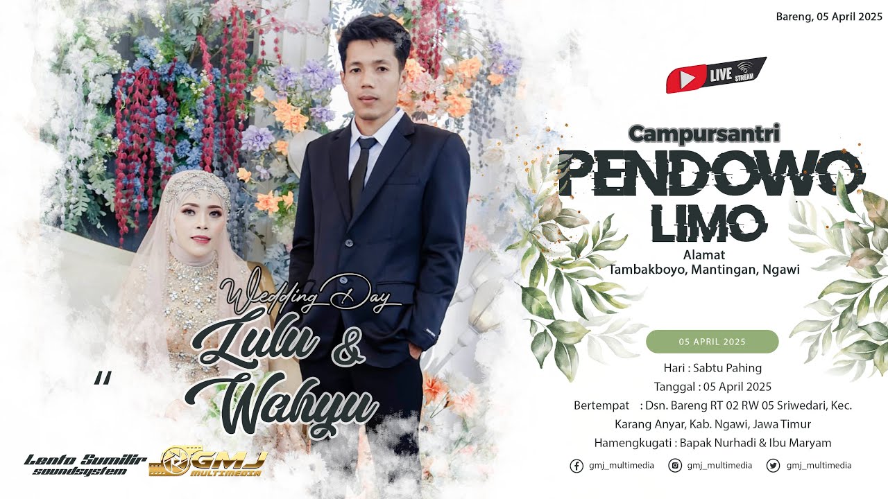 🔴LIVE CAMPURSANTRI PENDOWO LIMO || WEDDING LULU & WAHYU || LENTO ...
