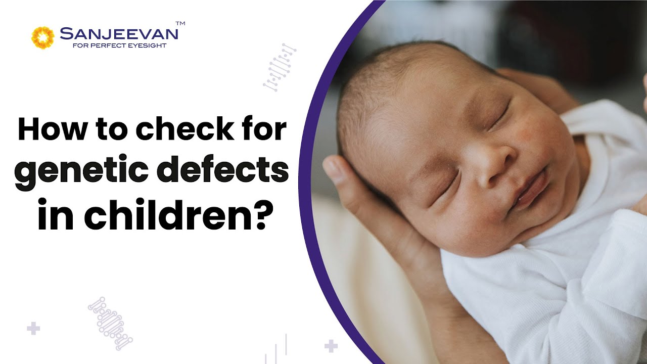 How to check for genetic defects in children? - YouTube