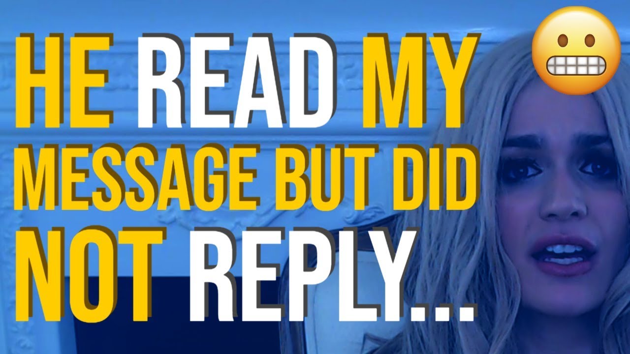 He Read My Message But Did Not Reply 😬 Do This! 📲😍 - YouTube