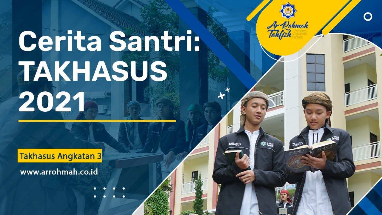 Ar-Rohmah Tahfizh: Cerita Santri Takhasus - YouTube