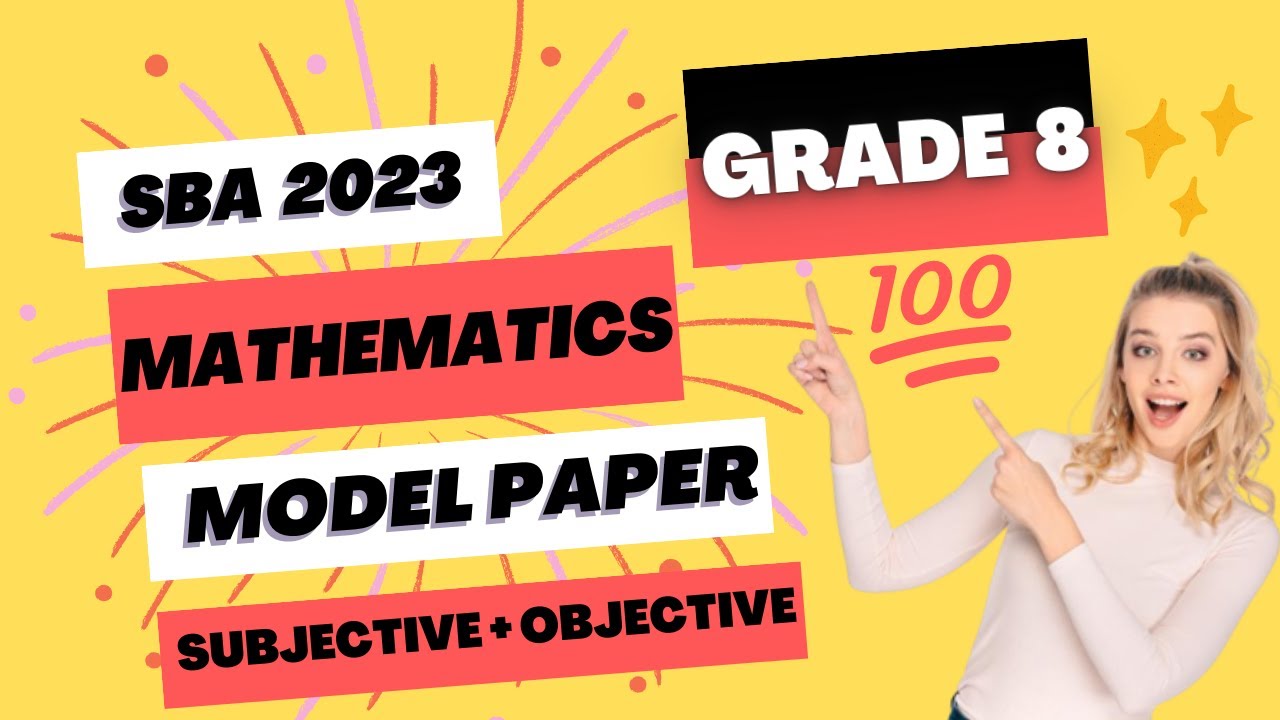 SBA 2023 Grade 8 Mathematics Model Paper | Subjective and Objective ...