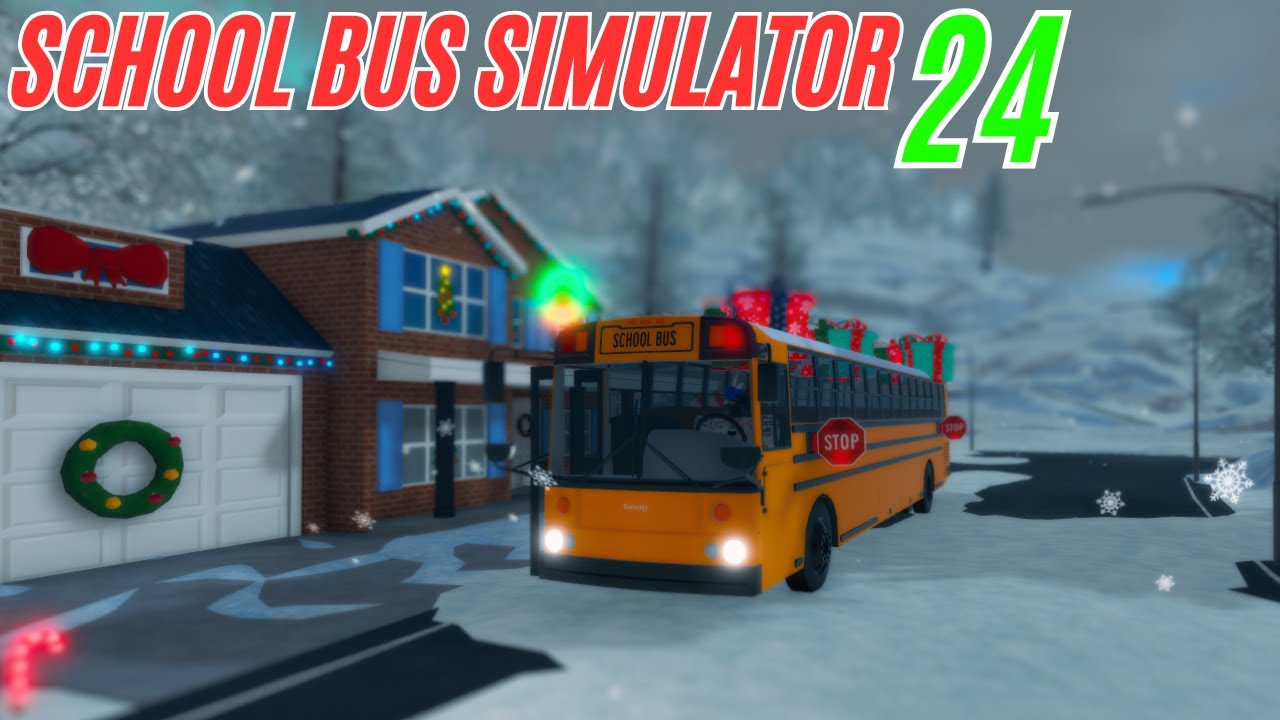 ROBLOX | School Bus Simulator 24 | 2024 XMAS Update! - YouTube