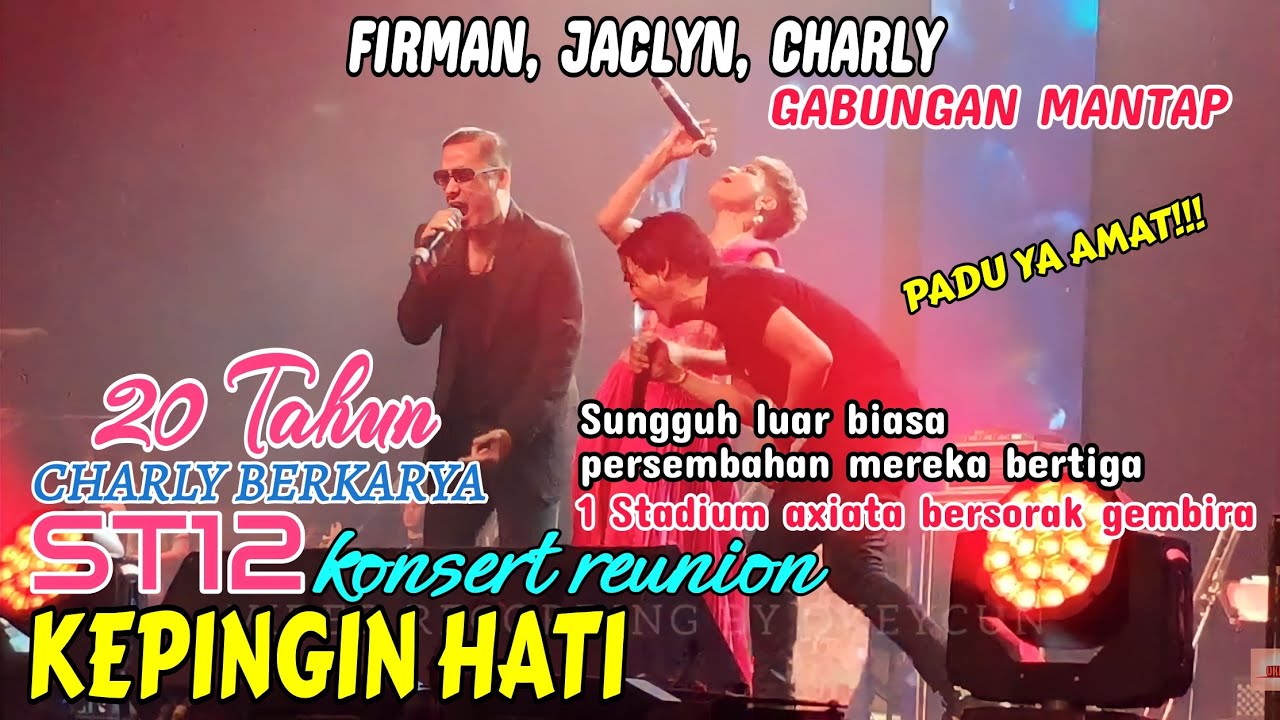 Gabungan Mantap!!! Pergghh Lagu KEPINGAN HATI beb - ST12 KONSERT ...