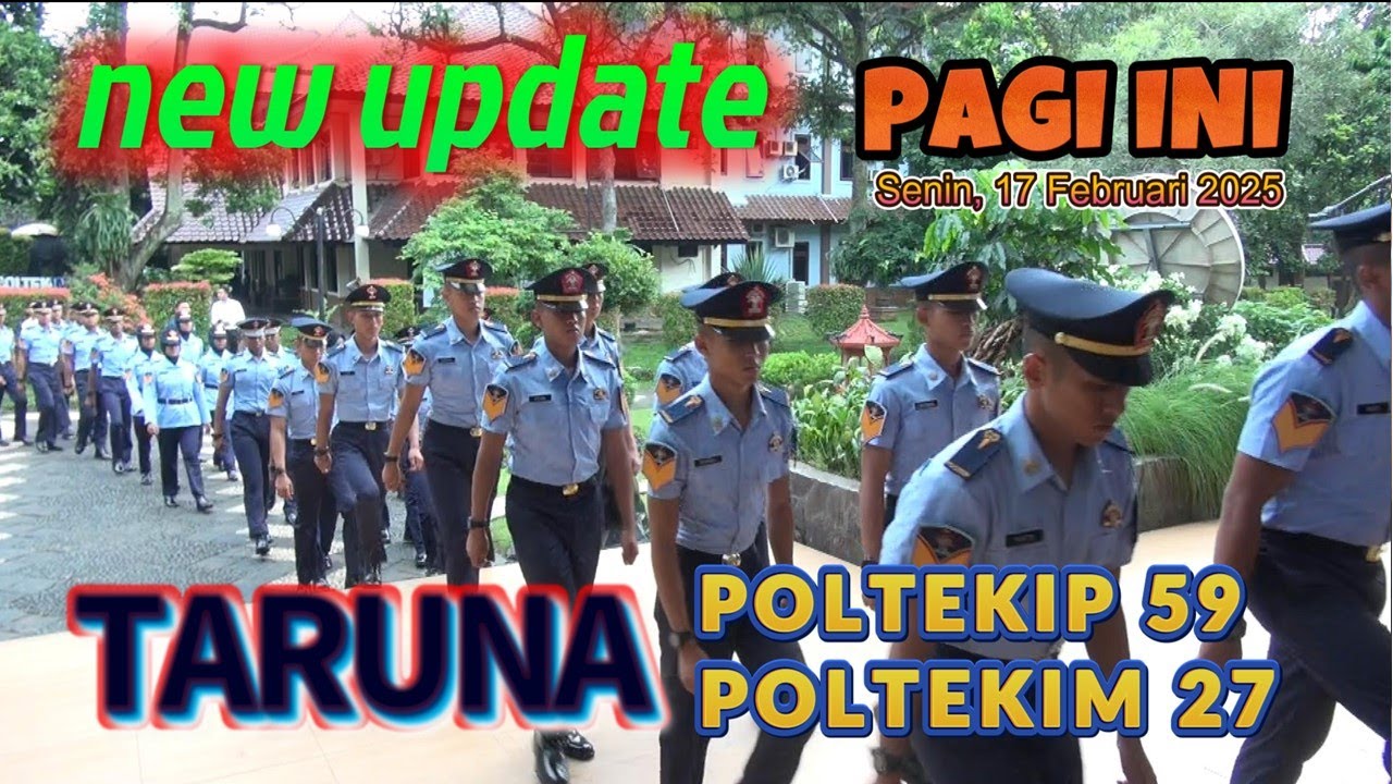 new update TARUNA POLTEKIP 59 DAN TARUNA POLTEKIM 27 PAGI INI - YouTube