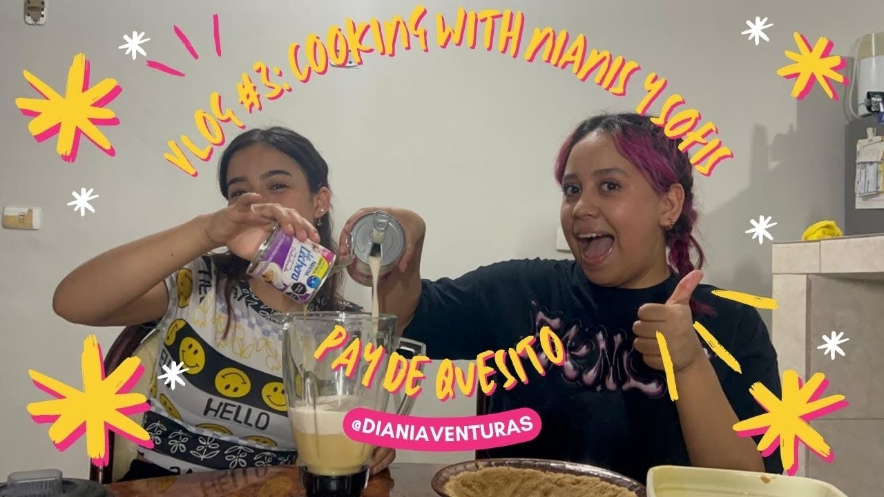 VLOG #3: COOKING WITH NIANIS Y SOFIS - YouTube