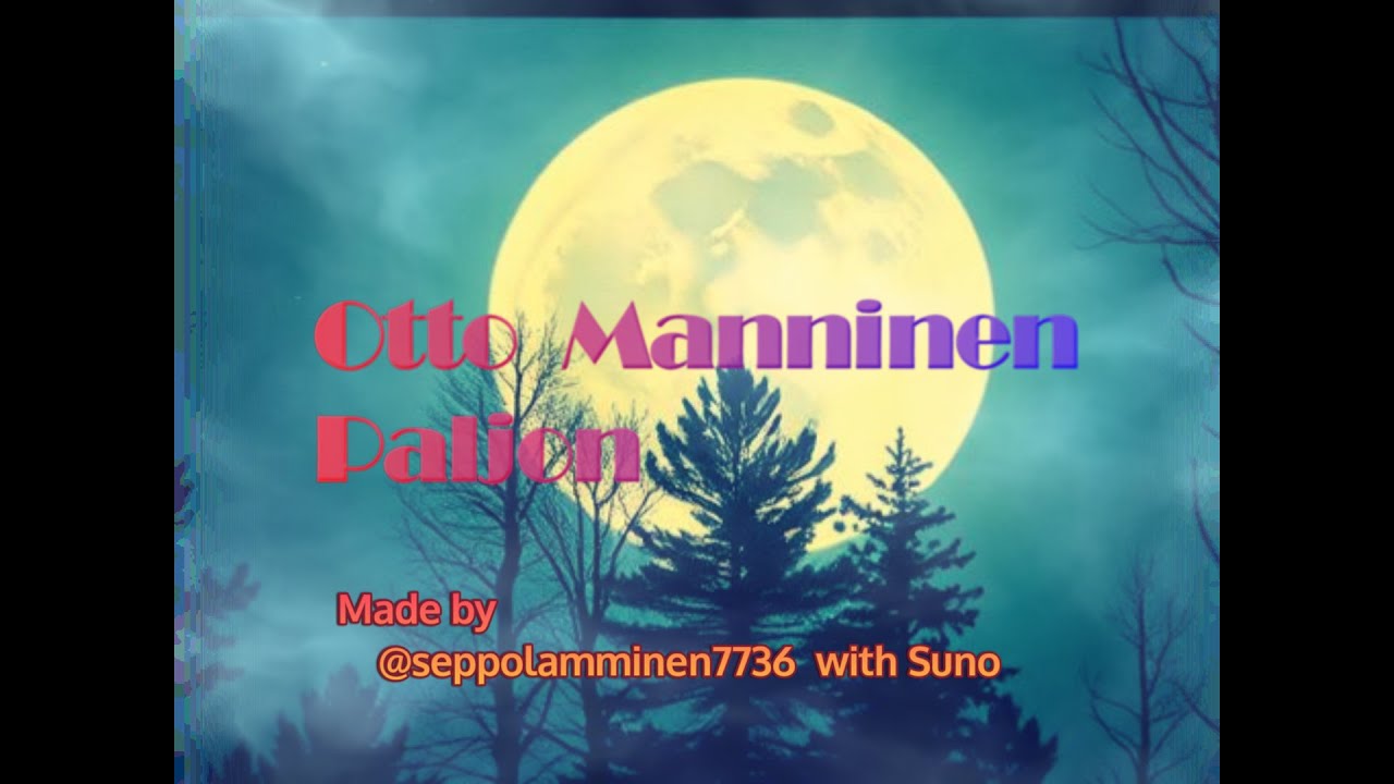 Paljon - Otto Manninen - YouTube