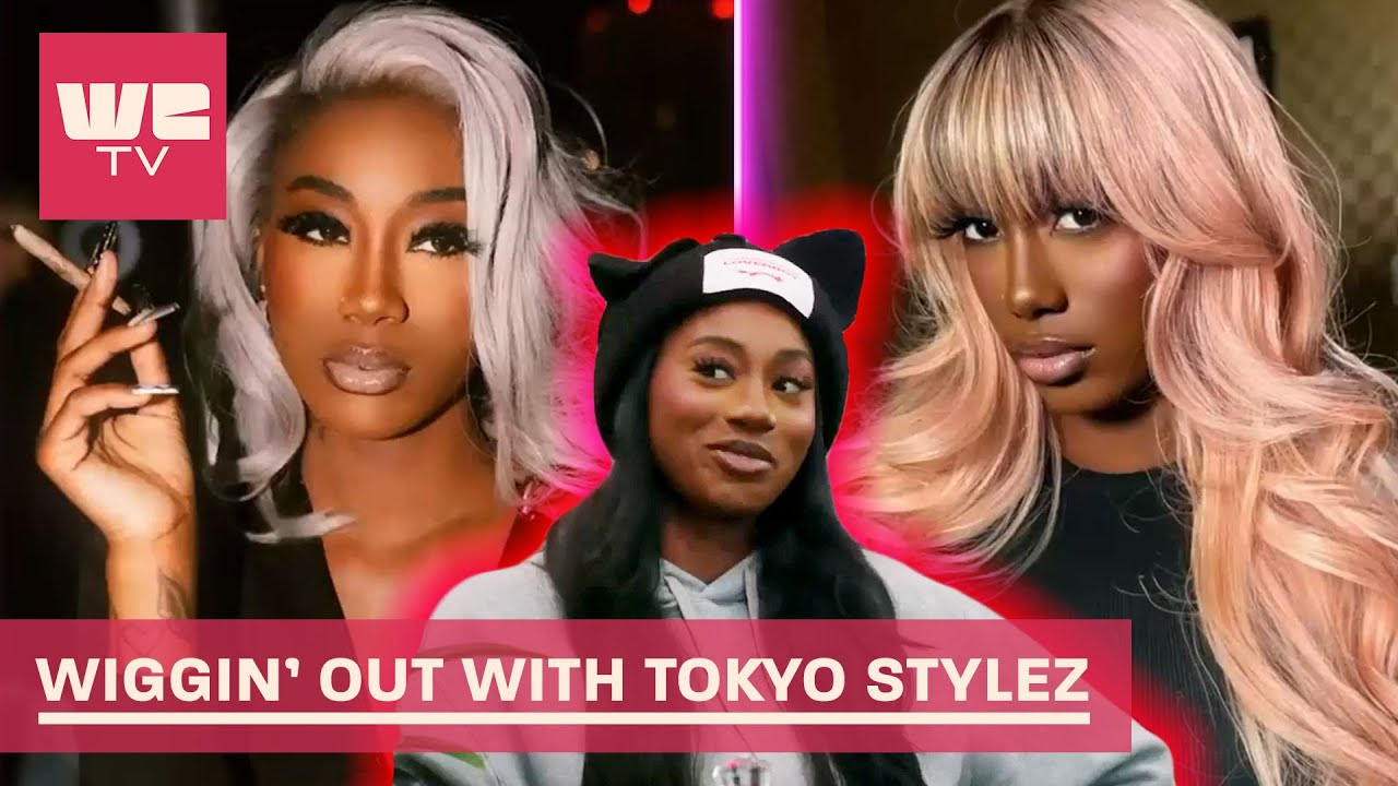 Tokyo & Flo Millie's Alter Egos 🛹💅🏾👸🏽 Wiggin' Out with Tokyo Stylez - YouTube
