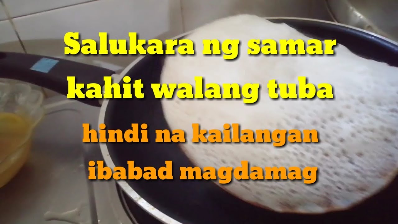 Paano gumawa ng salukara ng samar kahit walang tuba - YouTube