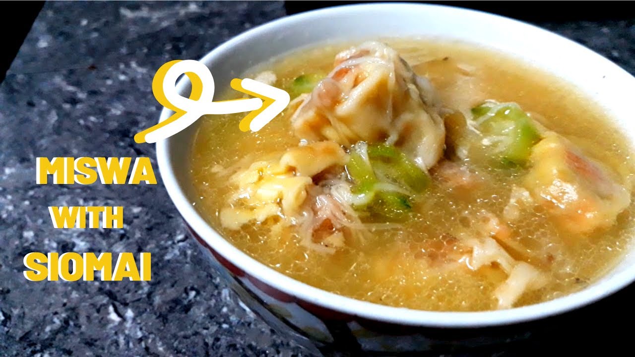 Miswa with Siomai Recipe | Tag-ulan Food | Siomai Recipe Philippines ...