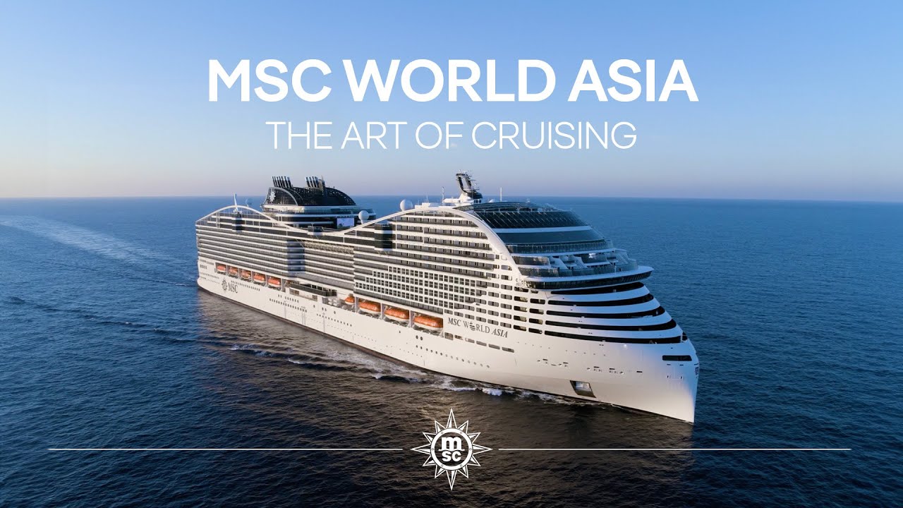 MSC World Asia - Discover The Art Of Cruising | MSC Cruises - YouTube
