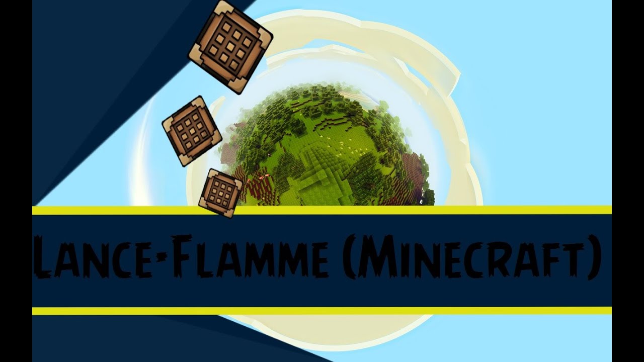 Un lance flamme dans Minecraft? Présentation - YouTube
