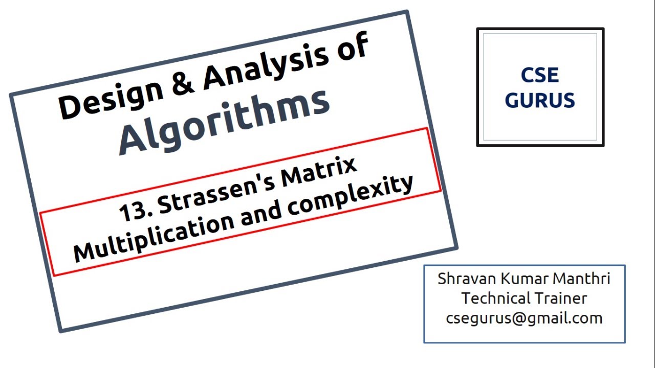 13 Strassen s Matrix Multiplication And Complexity YouTube 13-strassen-s-matrix-multiplication-and-complexity-youtube