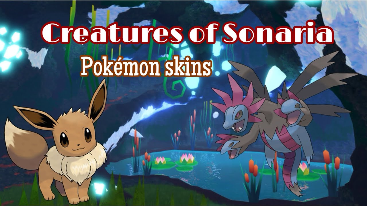 Creatures of Sonaria (Pokemon skins #2) - YouTube